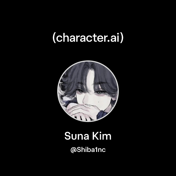 Chat with Suna Kim | character.ai | AI Chat, Reimagined–Your Words ...