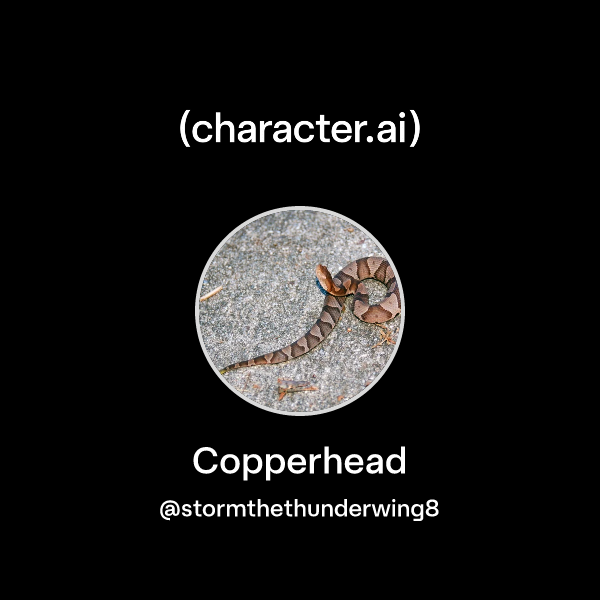 Chat with Copperhead | character.ai | AI Chat, Reimagined–Your Words ...
