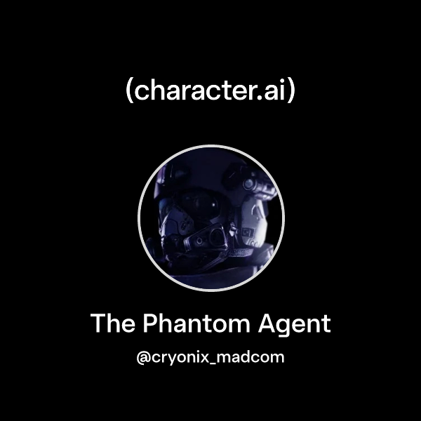 Chat with The Phantom Agent | character.ai | Personalized AI for every ...