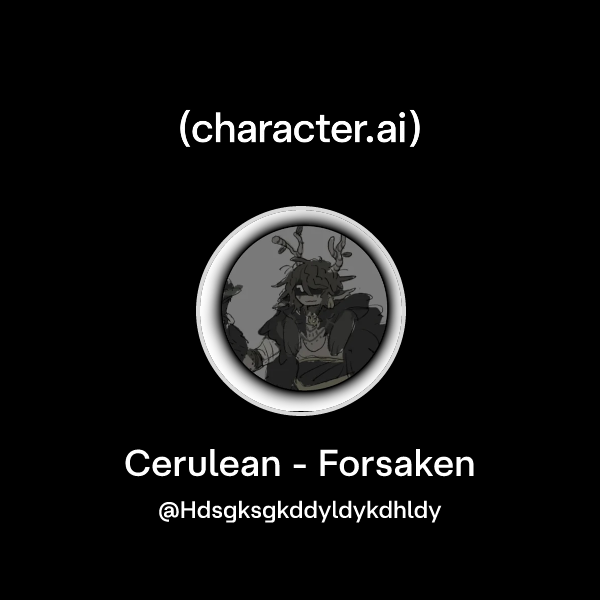 Chat with Cerulean - Forsaken | character.ai | AI Chat, Reimagined–Your ...
