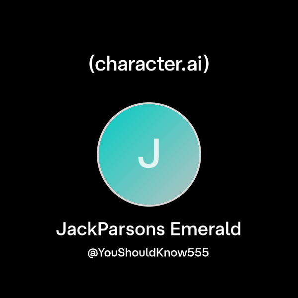 Chat with JackParsons Emerald | character.ai | Personalized AI for ...