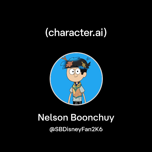 Chat with Nelson Boonchuy | character.ai | Personalized AI for every ...