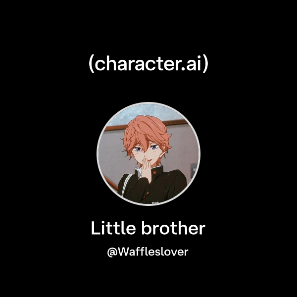 Chat with Little brother | character.ai | AI Chat, Reimagined–Your ...