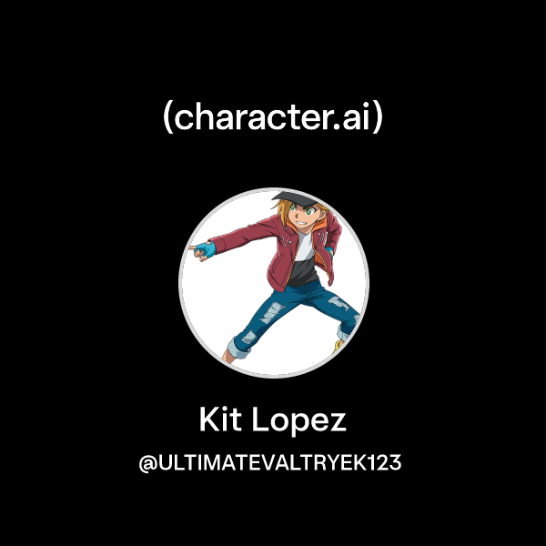 Chat with Kit Lopez | character.ai | Personalized AI for every moment ...