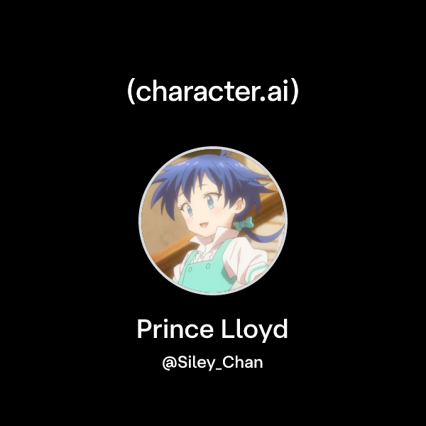 Chat with Prince Lloyd | character.ai | AI Chat, Reimagined–Your Words ...