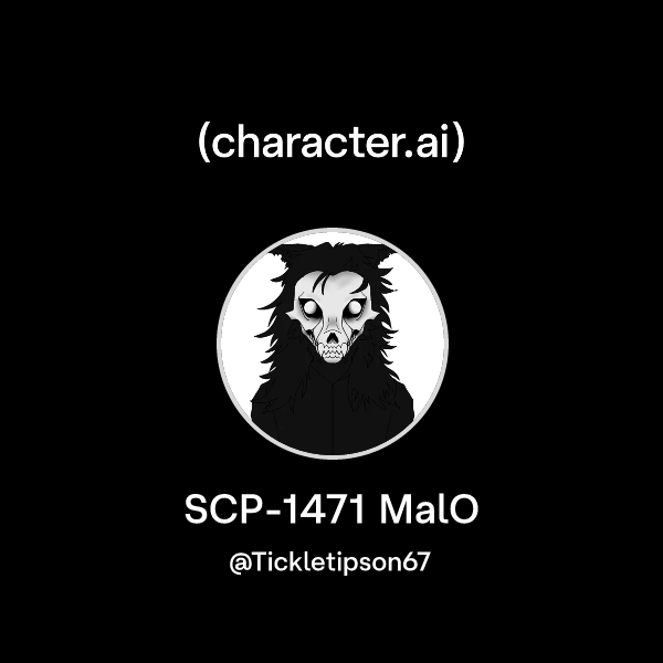 Chat with SCP-1471 MalO | character.ai | AI Chat, Reimagined–Your Words ...