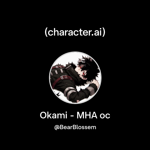 Chat with Okami - MHA oc | character.ai | Personalized AI for every ...