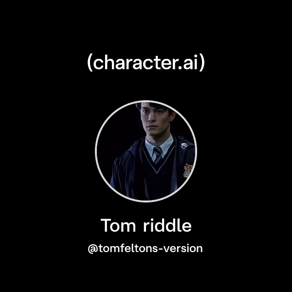 Chat with Tom riddle | character.ai | AI Chat, Reimagined–Your Words ...