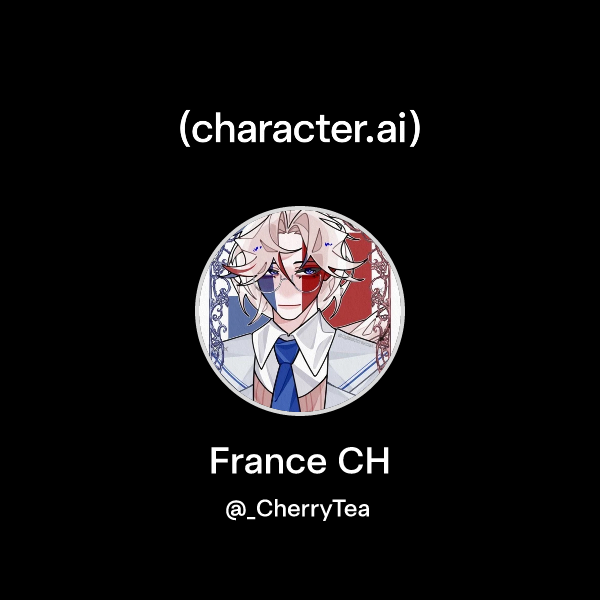 Chat with France CH | character.ai | AI Chat, Reimagined–Your Words ...