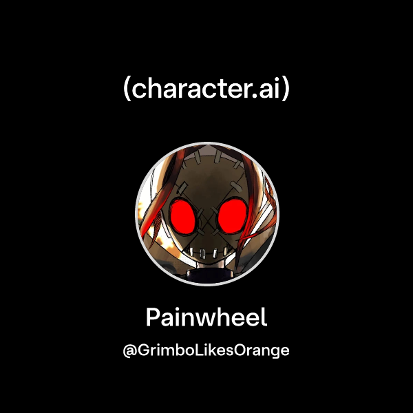 Chat with Painwheel | character.ai | AI Chat, Reimagined–Your Words ...