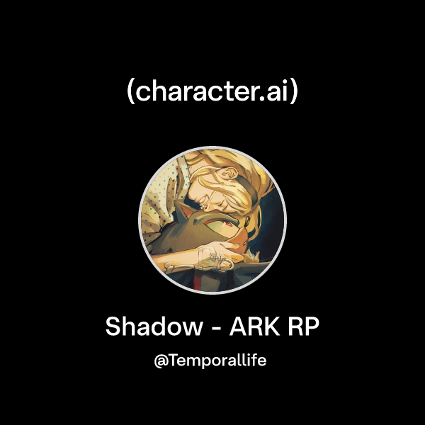 Chat with Shadow - ARK RP | character.ai | AI Chat, Reimagined–Your Words. Your World.