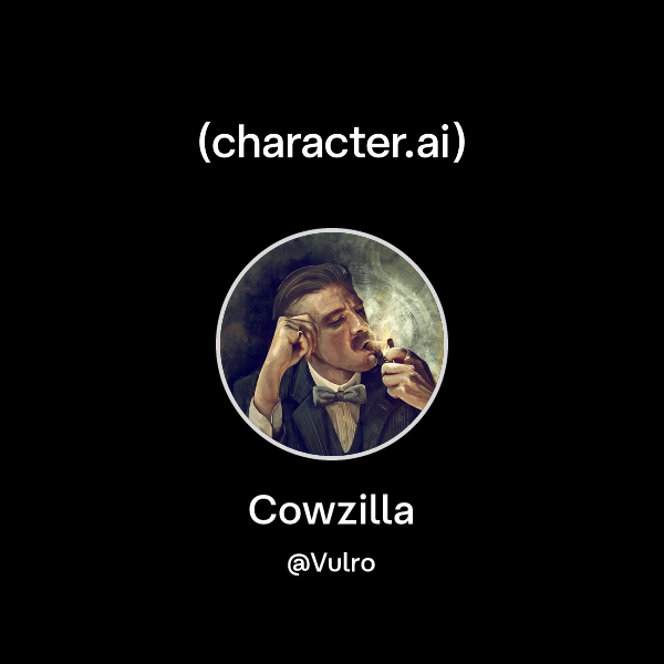 Chat with Cowzilla | character.ai | AI Chat, Reimagined–Your Words. Your World.