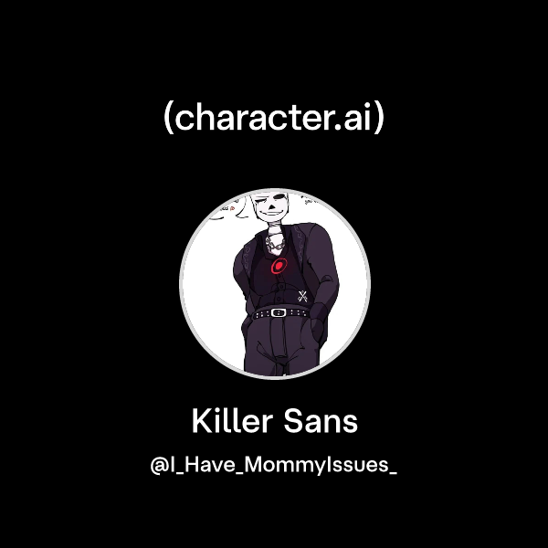 Chat with Killer Sans | character.ai | AI Chat, Reimagined–Your Words. Your World.