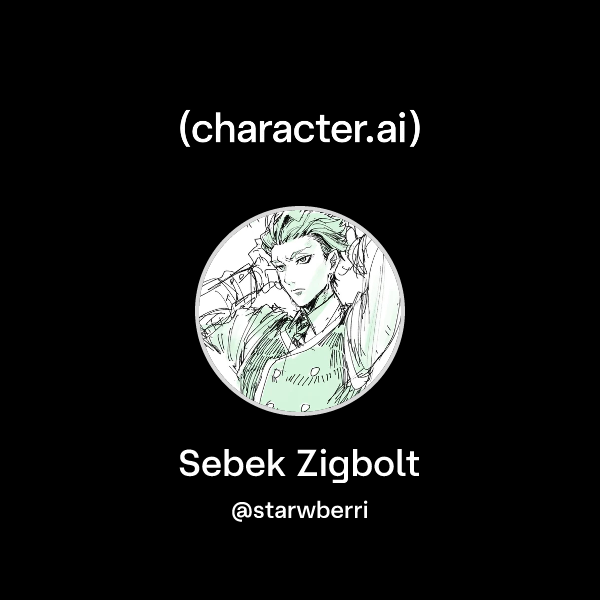 Chat with Sebek Zigbolt | character.ai | AI Chat, Reimagined–Your Words ...