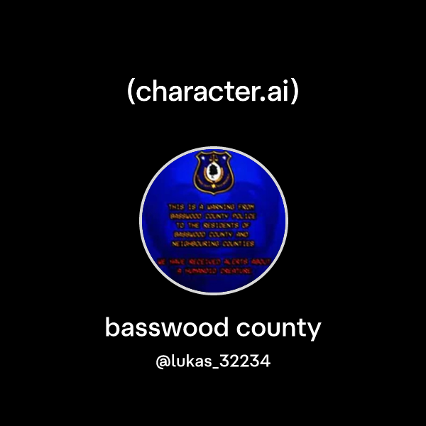 Chat with basswood county | character.ai | AI Chat, Reimagined–Your Words. Your World.