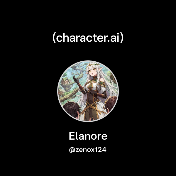 Chat with Elanore | character.ai | AI Chat, Reimagined–Your Words. Your ...