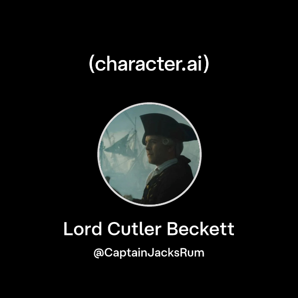 Chat with Lord Cutler Beckett | character.ai | Personalized AI for ...