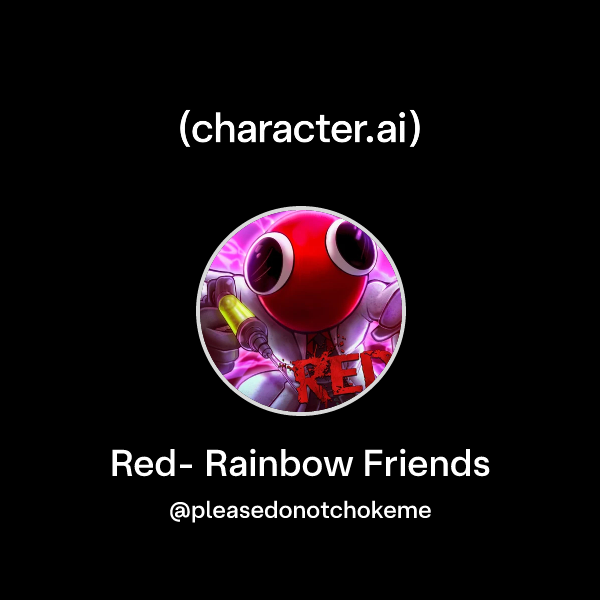 Chat with Red- Rainbow Friends | character.ai | AI Chat, Reimagined ...