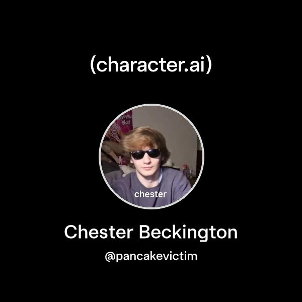 Chat with Chester Beckington | character.ai | Personalized AI for every ...