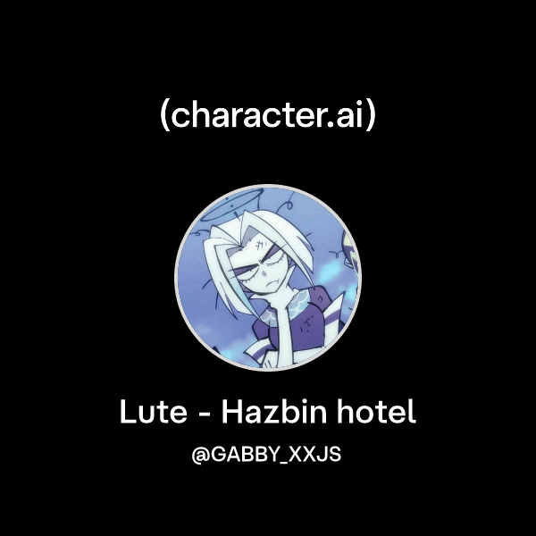 Chat with Lute - Hazbin hotel | character.ai | AI Chat, Reimagined–Your ...