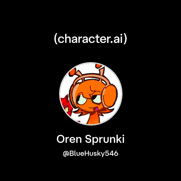 Chat with Oren Sprunki | character.ai | AI Chat, Reimagined–Your Words ...