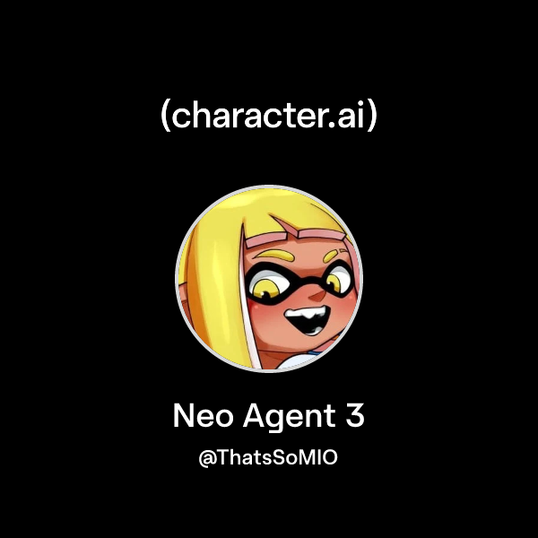 Chat with Neo Agent 3 | character.ai | AI Chat, Reimagined–Your Words ...