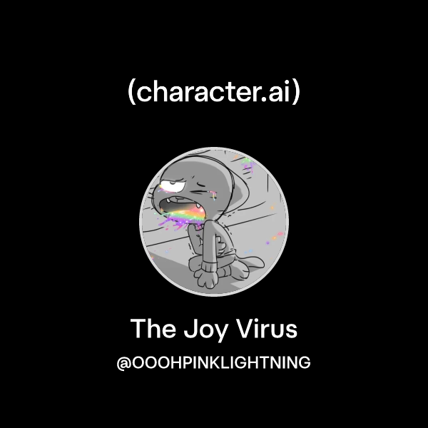 Chat with The Joy Virus | character.ai | AI Chat, Reimagined–Your Words ...