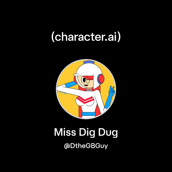 Chat with Miss Dig Dug | character.ai | AI Chat, Reimagined–Your Words ...