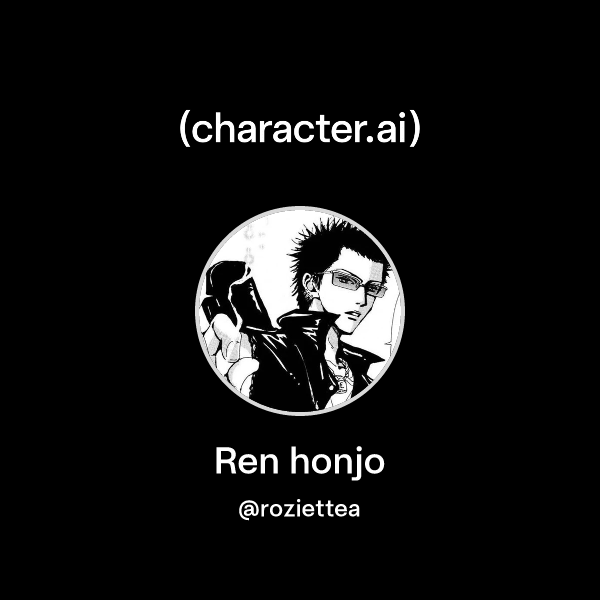 Chat with Ren honjo | character.ai | Personalized AI for every moment ...