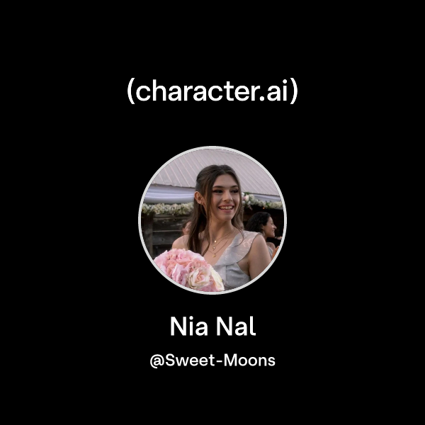 Chat with Nia Nal | character.ai | Personalized AI for every moment of your day