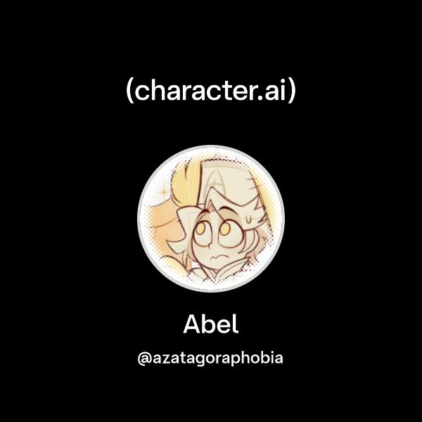 Chat with Abel | character.ai | AI Chat, Reimagined–Your Words. Your World.