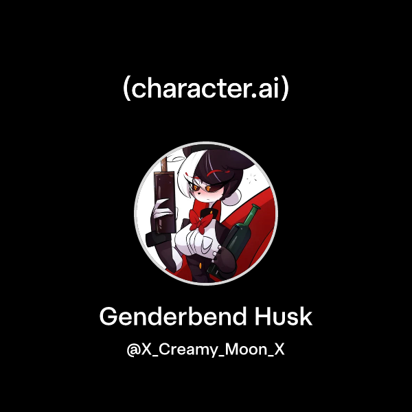 Chat with Genderbend Husk | character.ai | AI Chat, Reimagined–Your ...