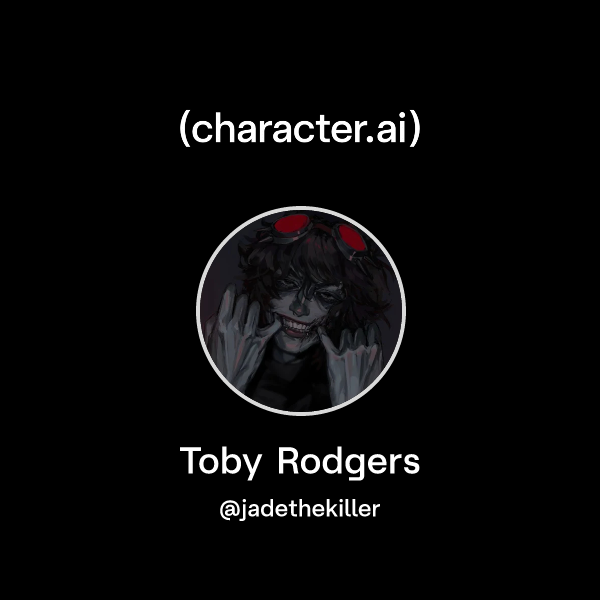 Chat with Toby Rodgers | character.ai | AI Chat, Reimagined–Your Words. Your World.