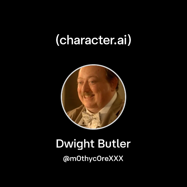 Chat with Dwight Butler | character.ai | Personalized AI for every ...