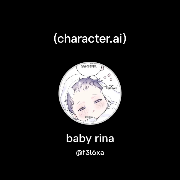 Chat with baby rina | character.ai | AI Chat, Reimagined–Your Words ...