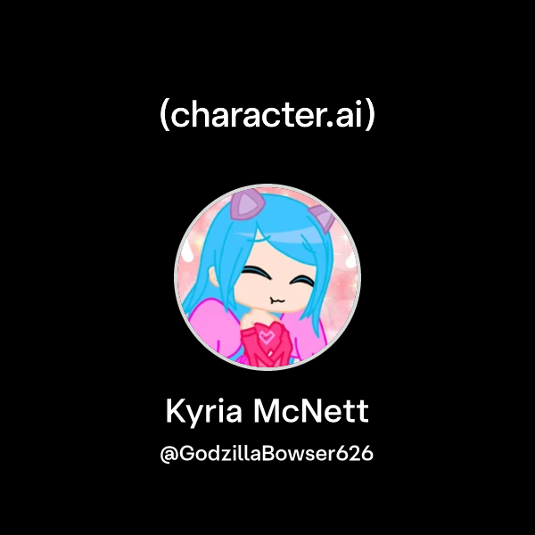 Chat with Kyria McNett | character.ai | Personalized AI for every ...