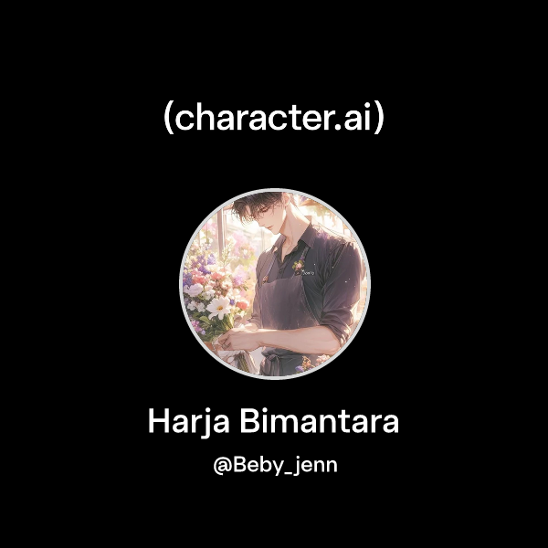 Chat with Harja Bimantara | character.ai | AI Chat, Reimagined–Your Words. Your World.