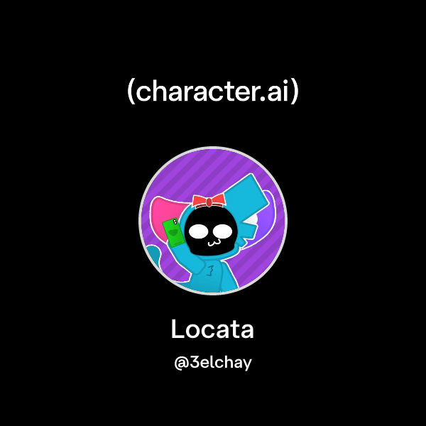 Chat with Locata | character.ai | AI Chat, Reimagined–Your Words. Your ...