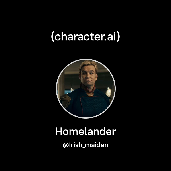 Chat with Homelander | character.ai | AI Chat, Reimagined–Your Words ...