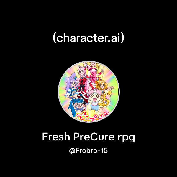 Chat with Fresh PreCure rpg | character.ai | Personalized AI for every ...