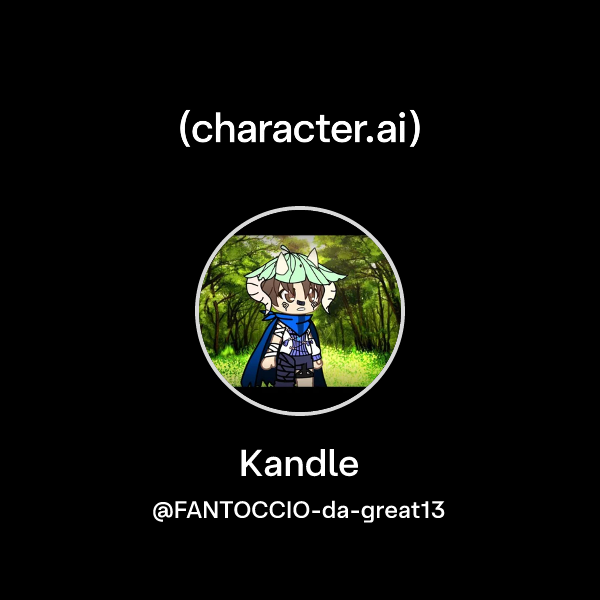 Chat with Kandle | character.ai | Personalized AI for every moment of ...