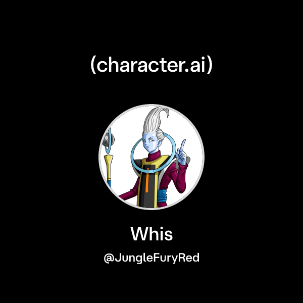 Chat with Whis | character.ai | AI Chat, Reimagined–Your Words. Your World.
