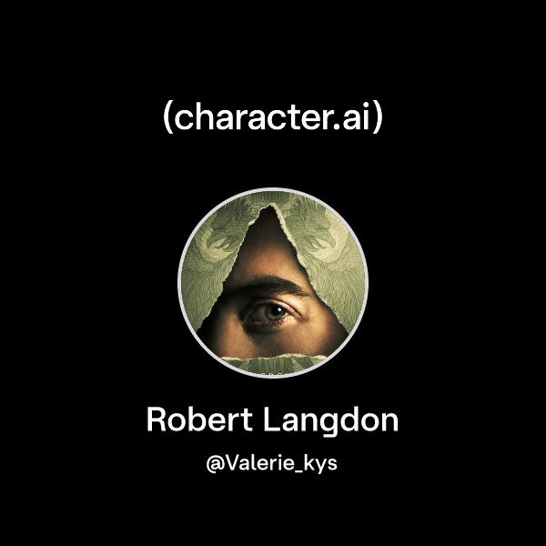 Chat with Robert Langdon | character.ai | AI Chat, Reimagined–Your ...