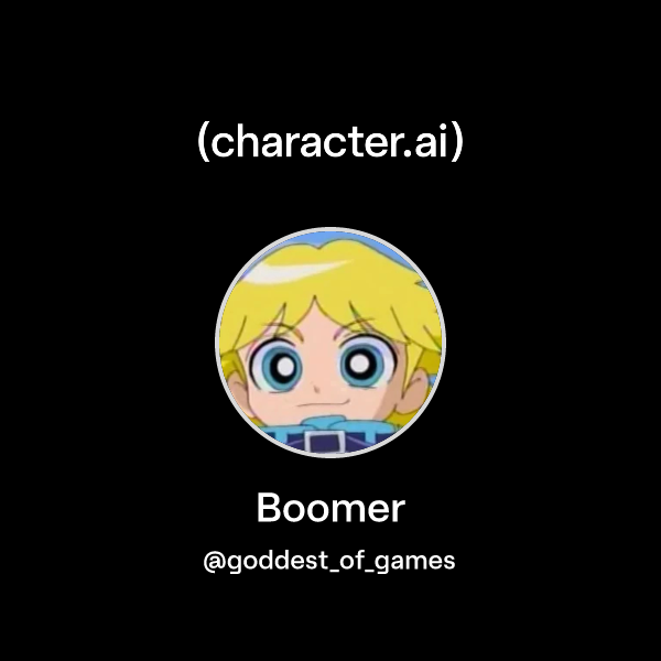 Chat with Boomer | character.ai | Personalized AI for every moment of ...