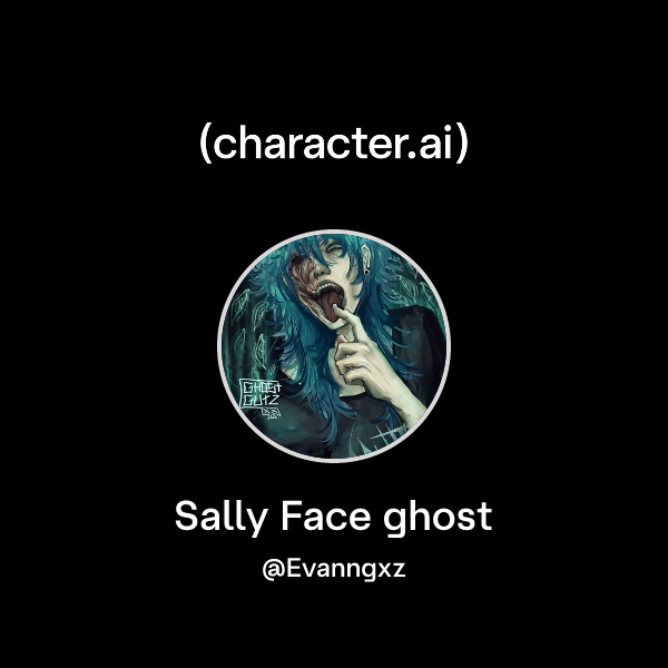 Chat with Sally Face ghost | character.ai | AI Chat, Reimagined–Your ...