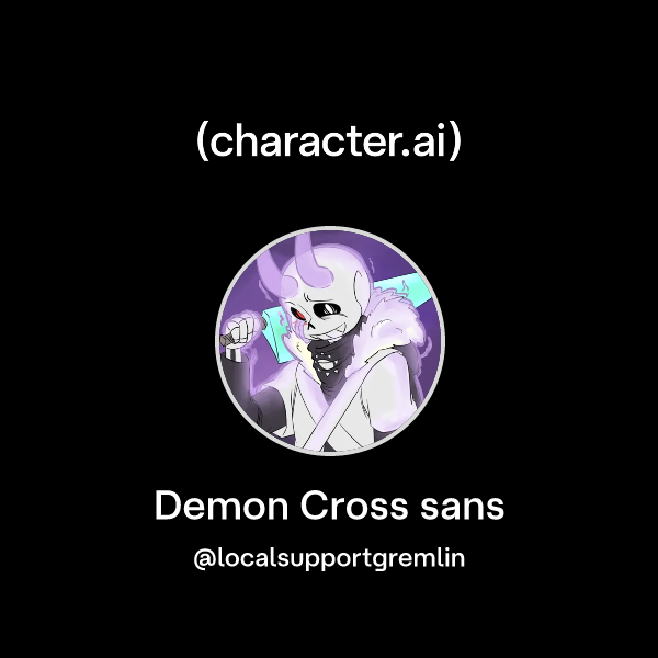 Chat with Demon Cross sans | character.ai | Personalized AI for every ...