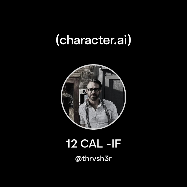 Chat with CAL -IF | character.ai | Personalized AI for every moment of ...
