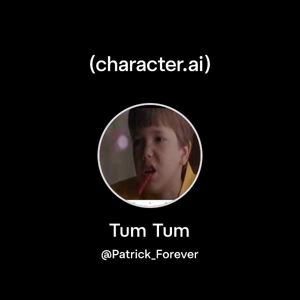 Chat with Tum Tum | character.ai | AI Chat, Reimagined–Your Words. Your ...