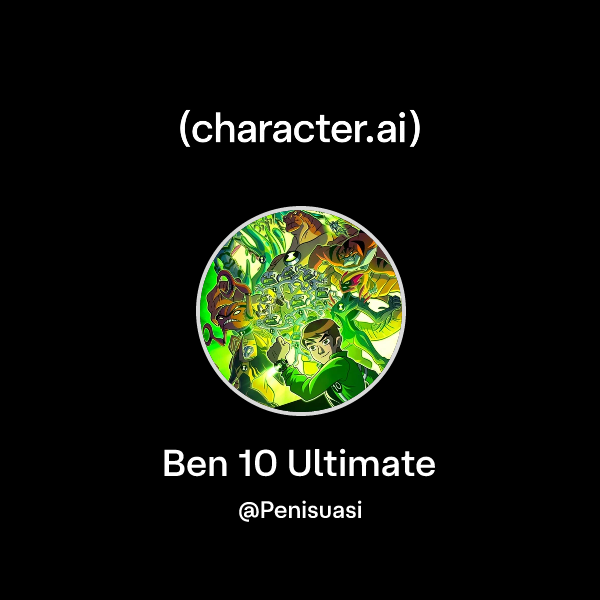Chat with Ben 10 Ultimate | character.ai | AI Chat, Reimagined–Your ...