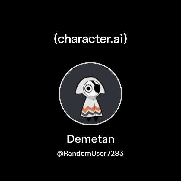Chat with Demetan | character.ai | AI Chat, Reimagined–Your Words. Your ...